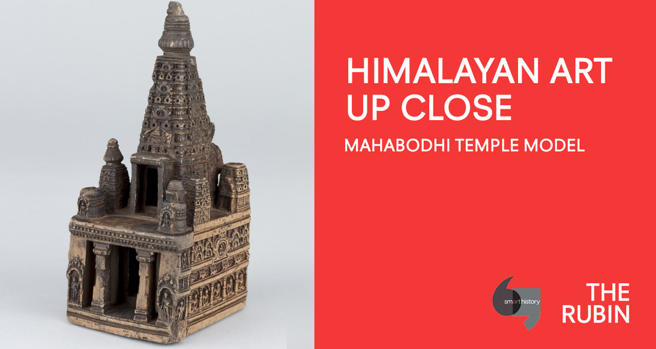 Himalayan Art Up Close: Mahabodhi Temple Model | Rubin Museum of ...