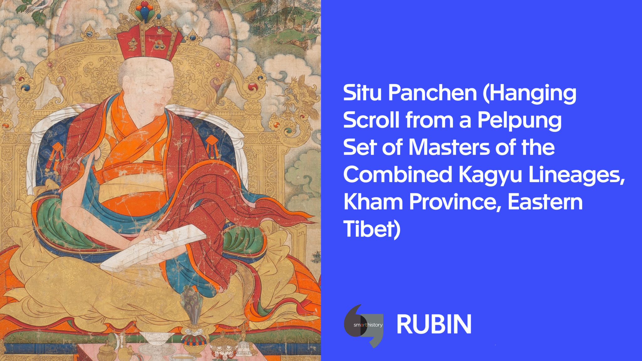 Himalayan Art Up Close: Situ Panchen | Rubin Museum of Himalayan Art