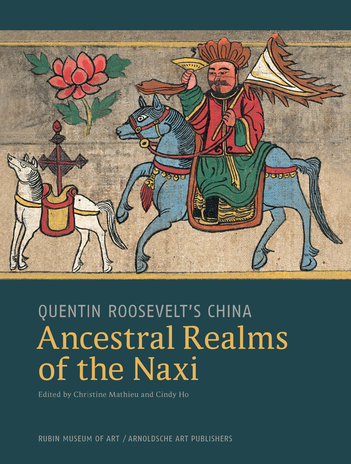 Quentin Roosevelt’s China: Ancestral Realms of the Naxi | Rubin Museum ...