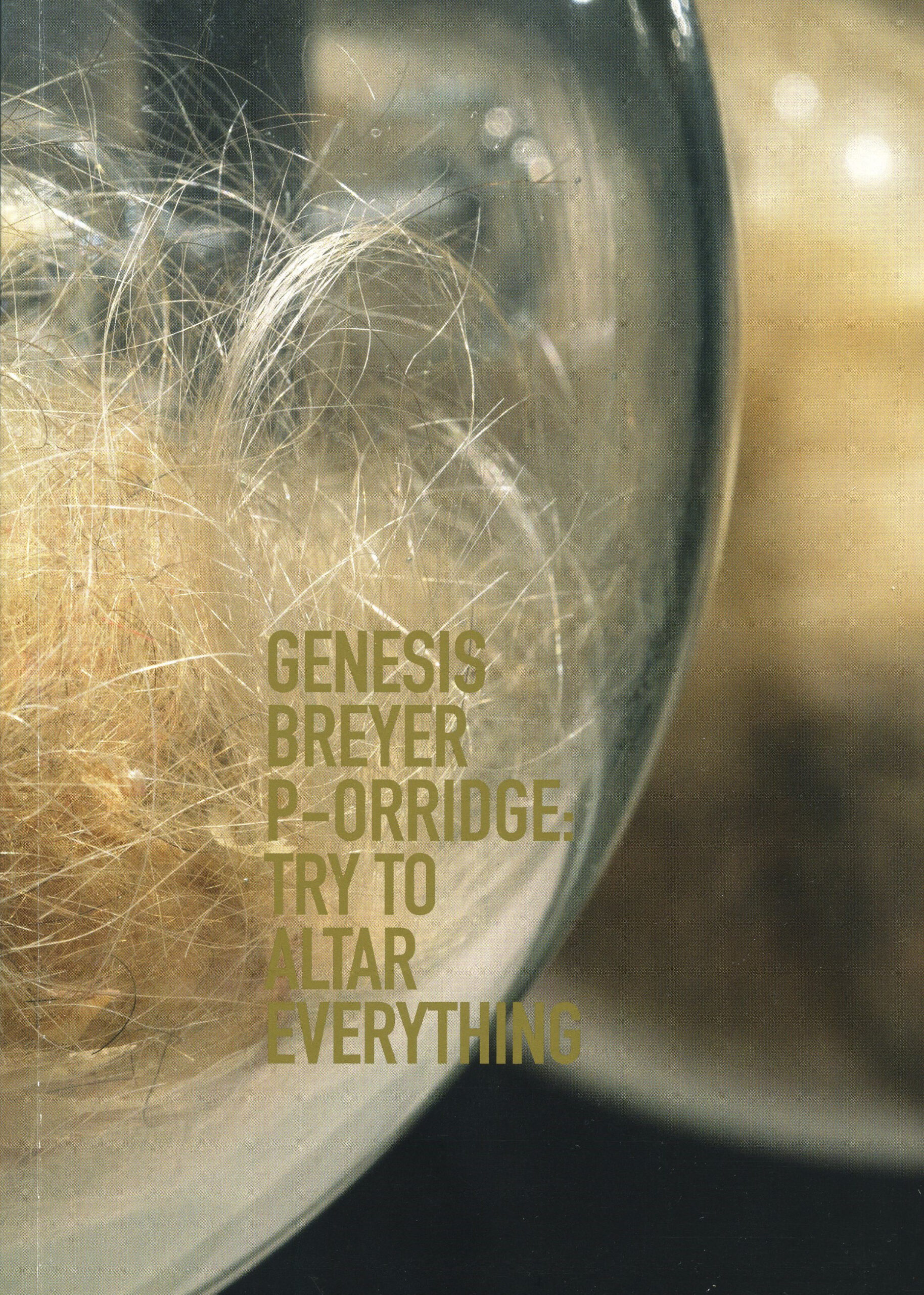 Genesis Breyer P-Orridge: Try to Altar Everything | Rubin Museum of ...